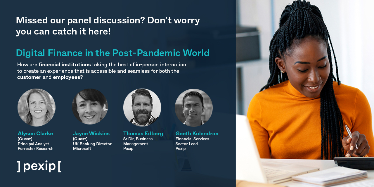 Digital Finance in the Post-Pandemic World | Pexip